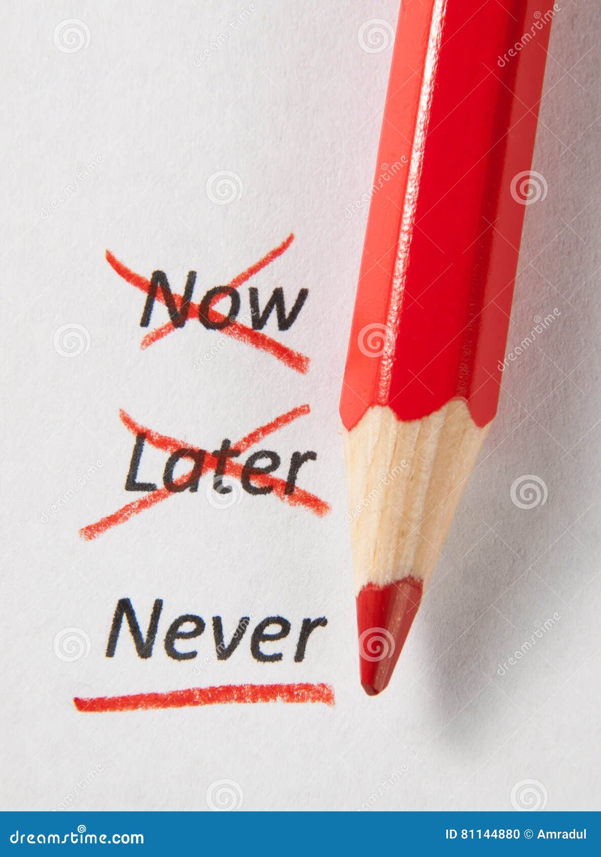 Never Not Now Later Red Pencil Stock Photos - Free & Royalty-Free Stock ...