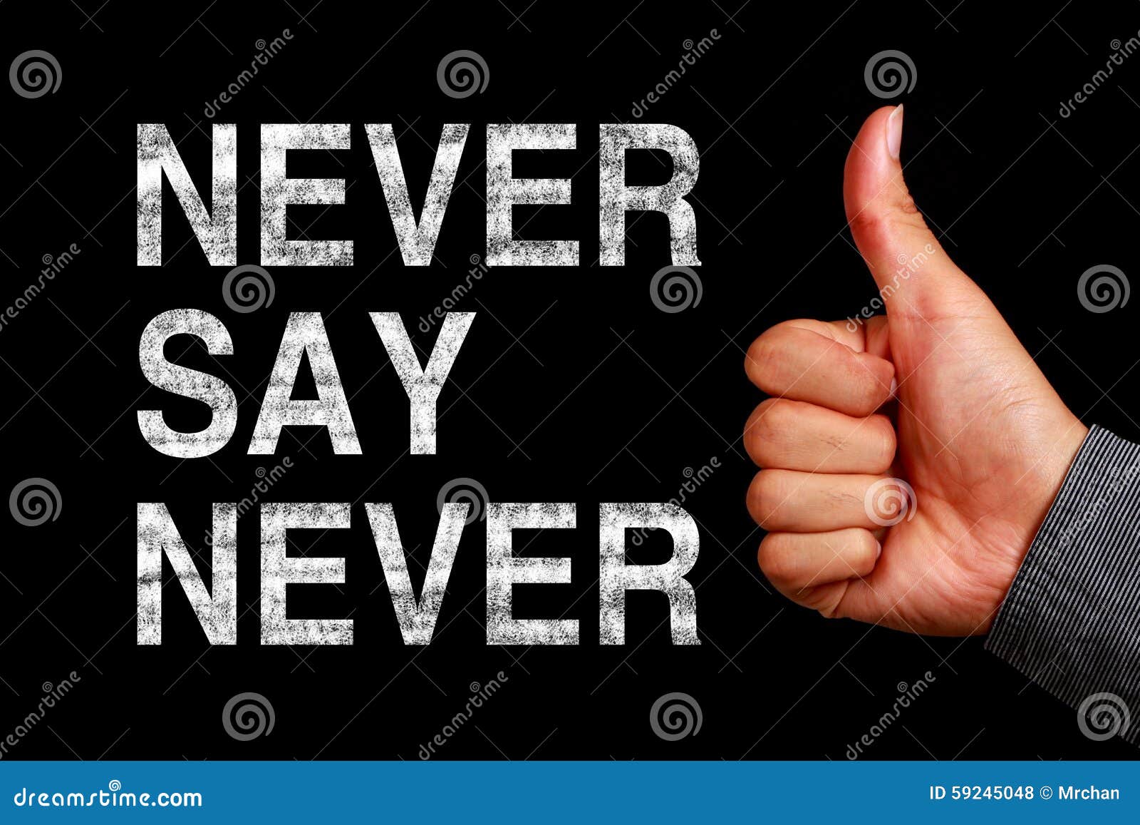 Never Say Never stock photo. Image of expertise, business - 59245048