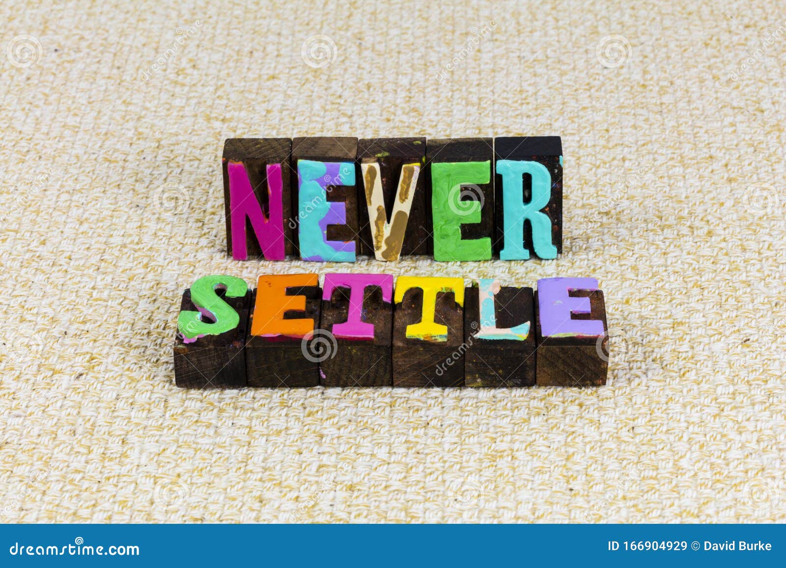 Never Settle Quit Stop Move Forward Positive Attitude Work Hard Stock ...