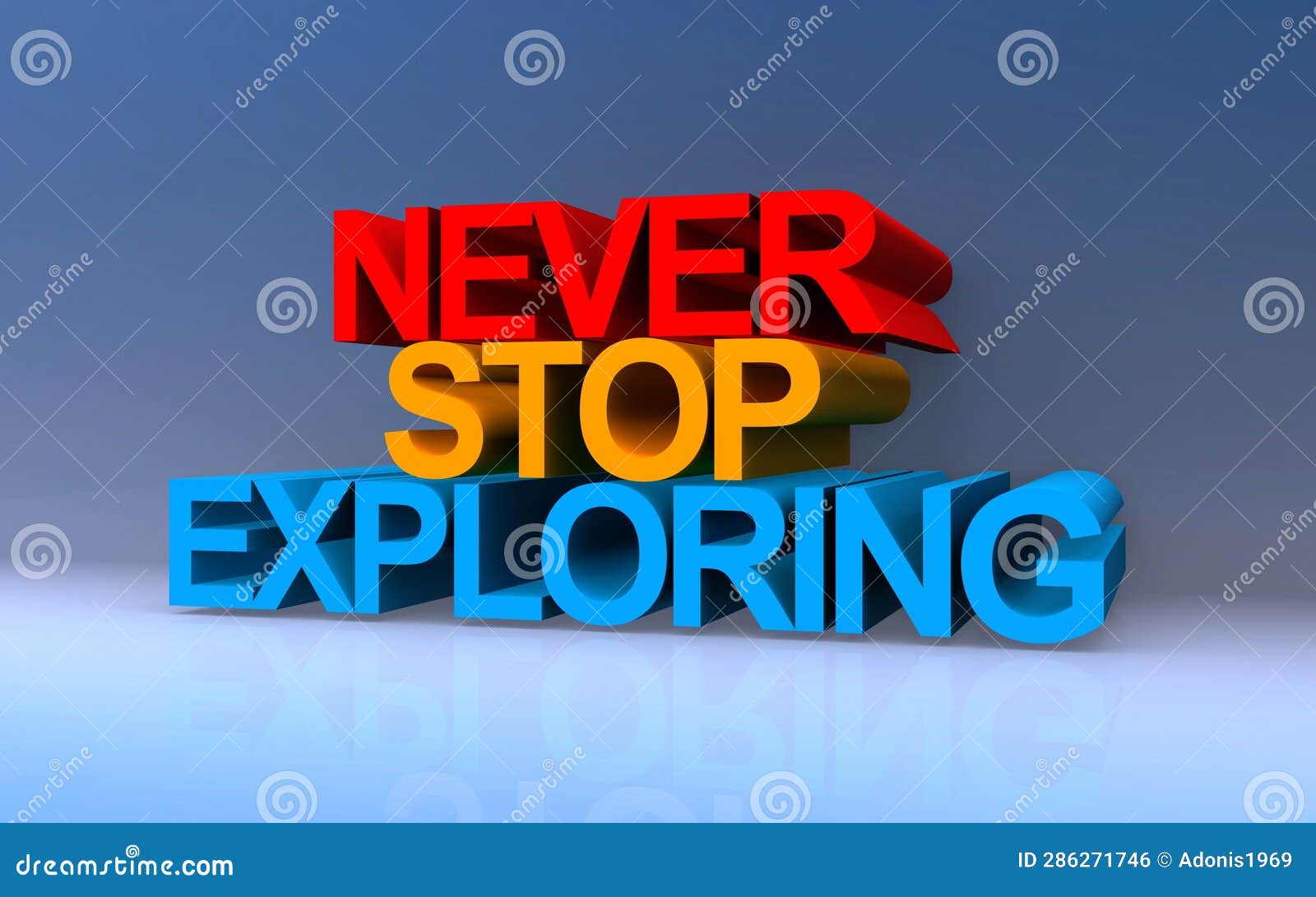 Never Stop Exploring on Blue Stock Illustration - Illustration of ...