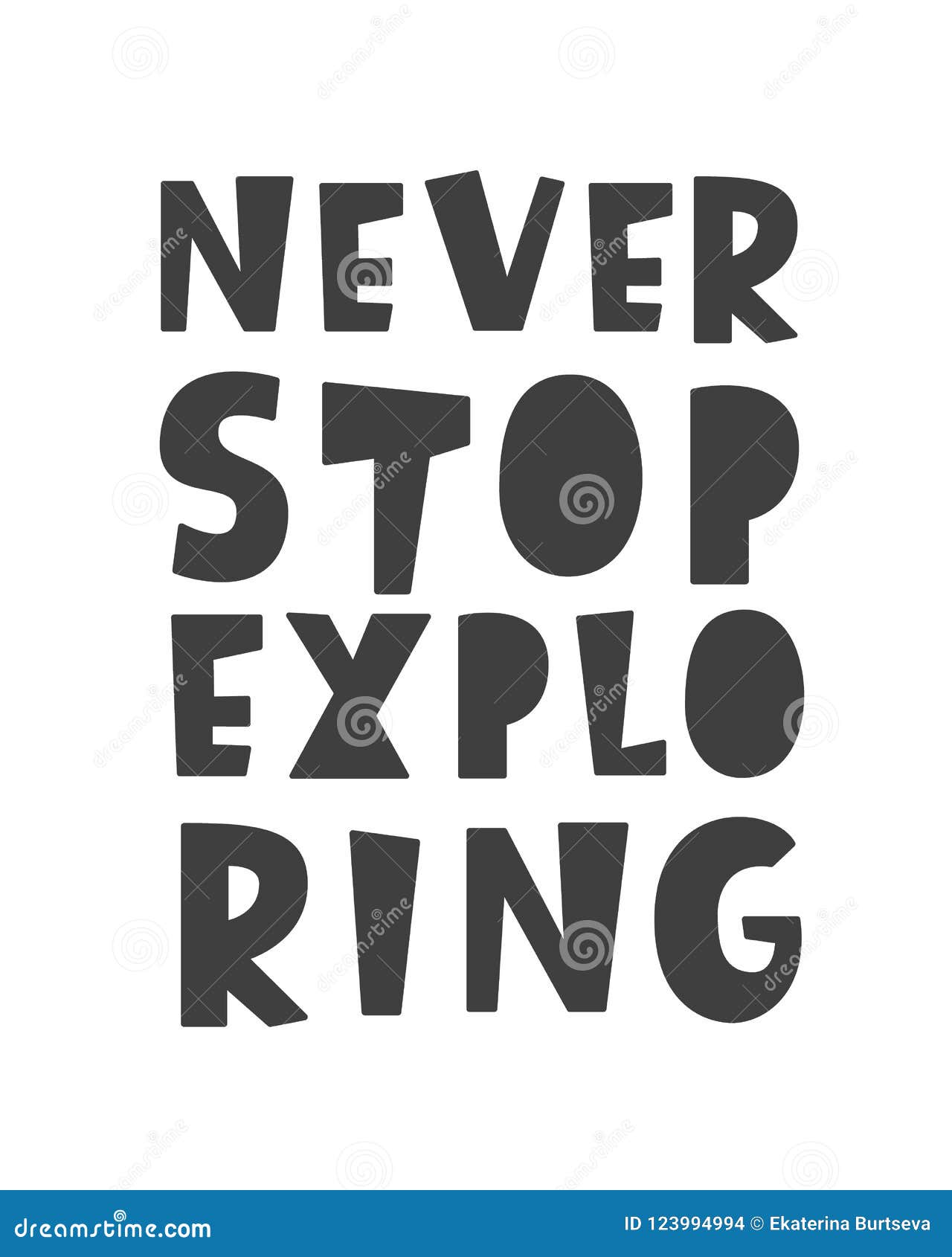 Never Stop Exploring Lettering, Isolated on White Stock Vector ... Never Stop Exploring Lettering, Isolated on White Stock Vector ...