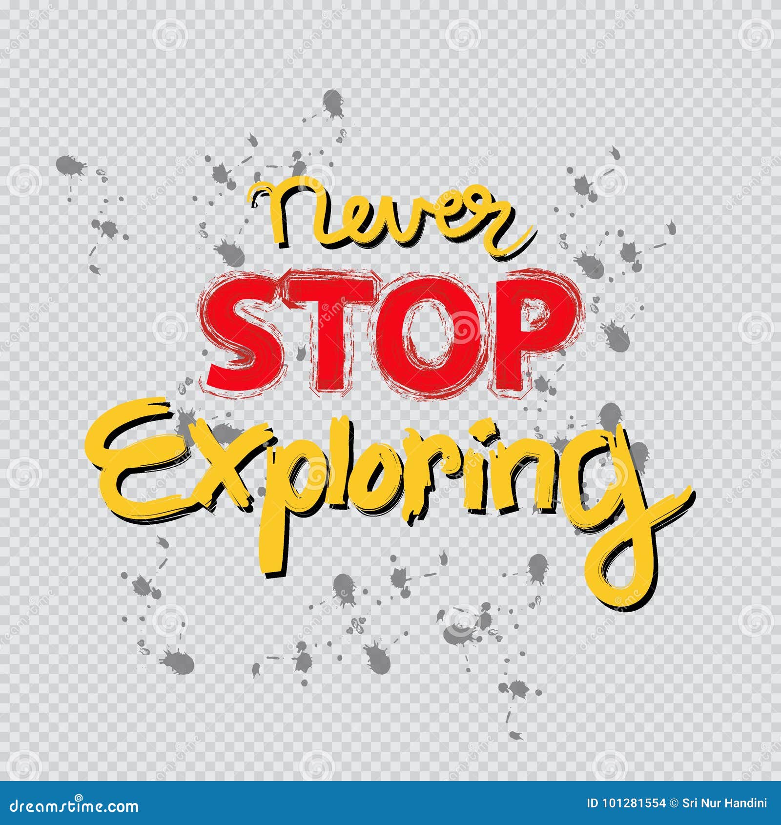 Never Stop Exploring Lettering Stock Vector - Illustration of abstract ...