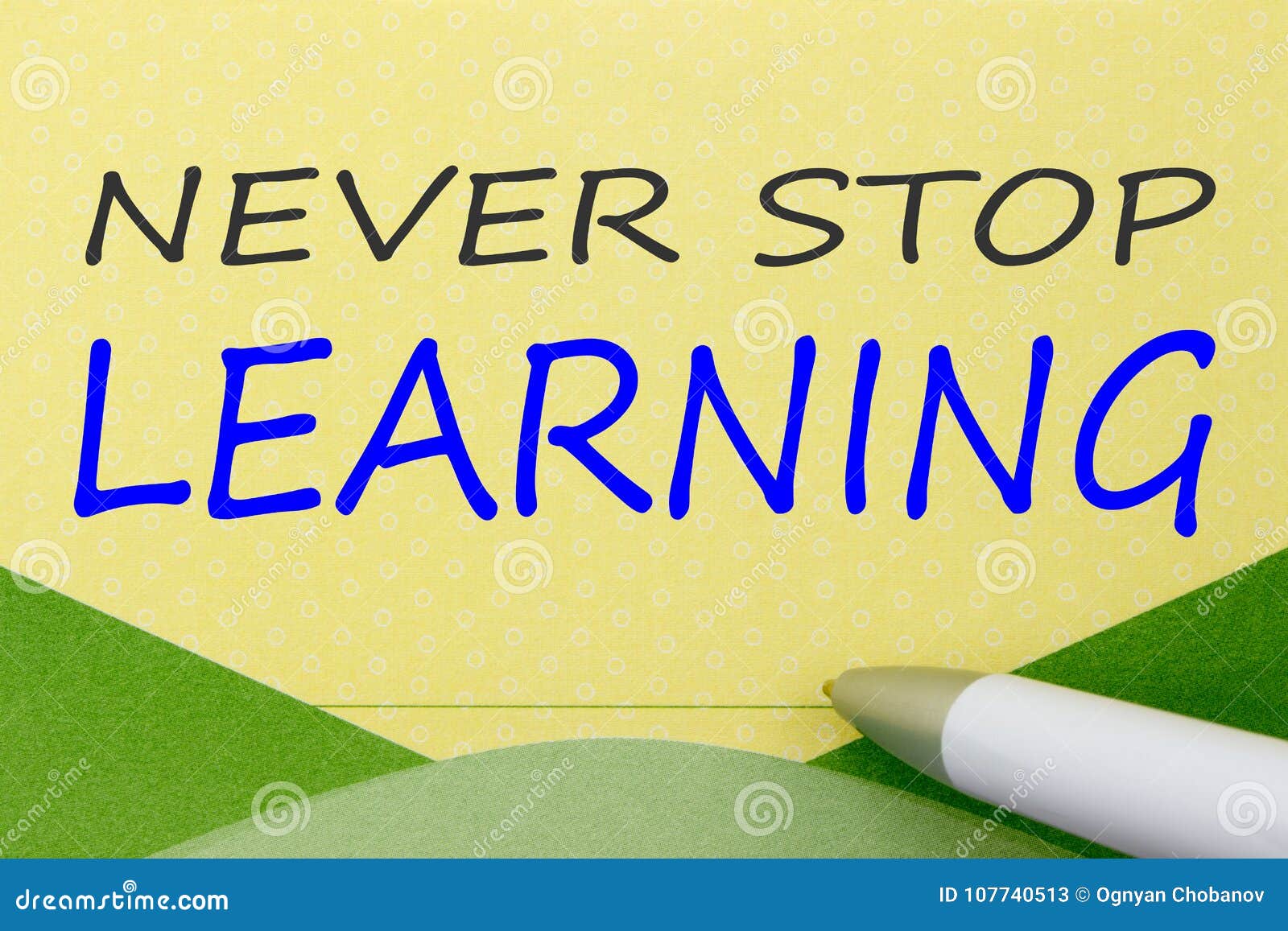 Never Stop Learning Written on Note Stock Image - Image of business ...