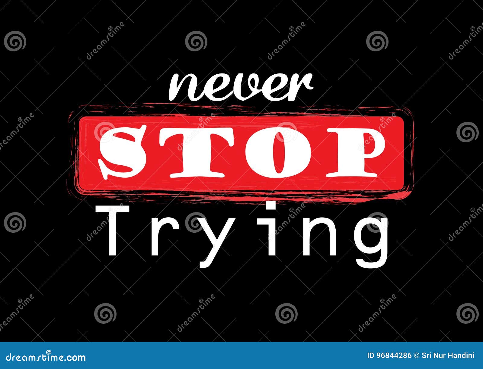 Never stop trying stock illustration. Illustration of card - 96844286