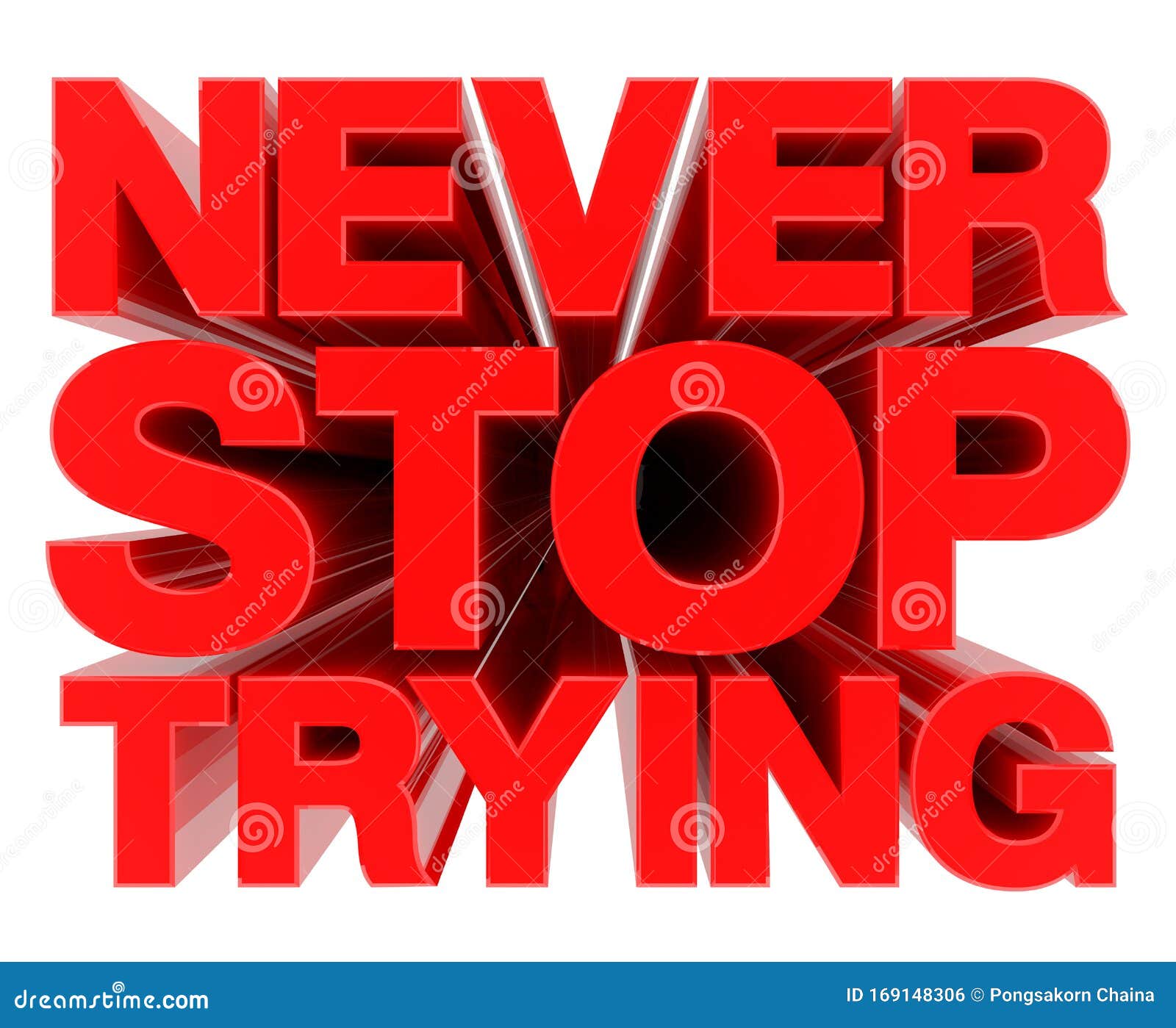 NEVER STOP TRYING Word on White Background 3d Rendering Stock ...