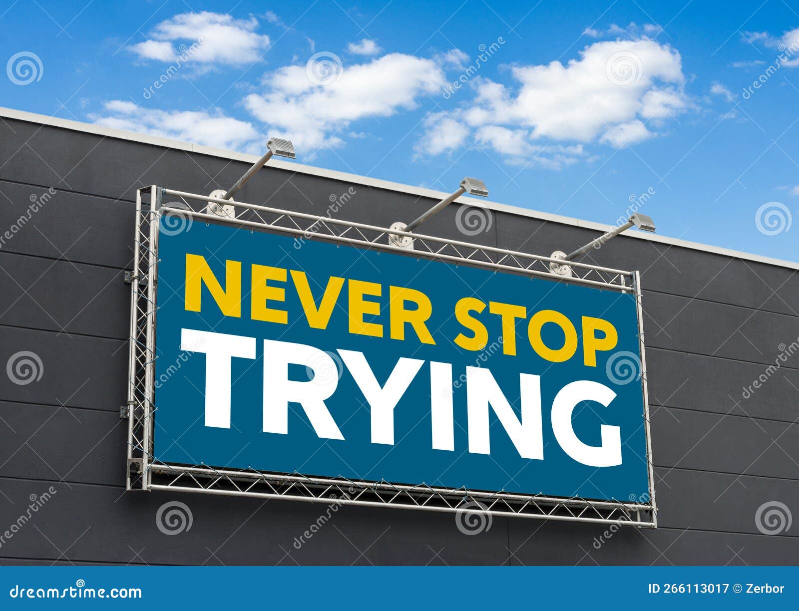 Never Stop Trying Written on a Billboard Stock Image - Image of ...