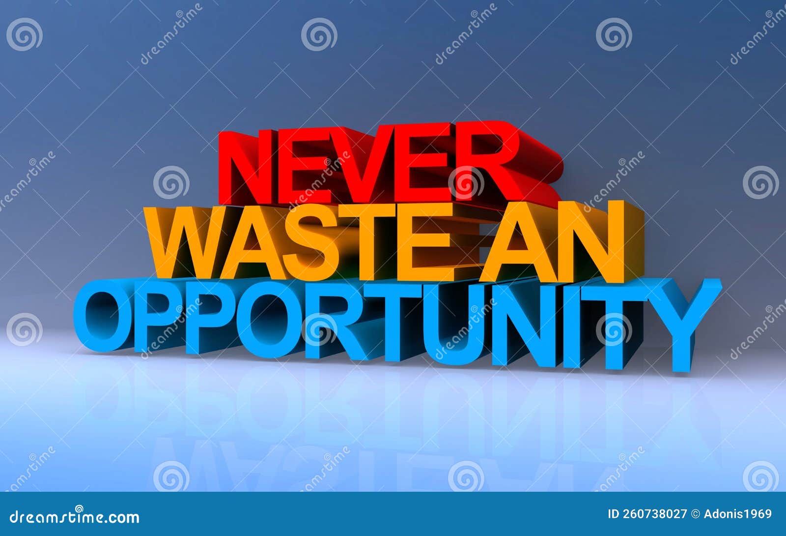 Never Waste an Opportunity on Blue Stock Illustration - Illustration of ...