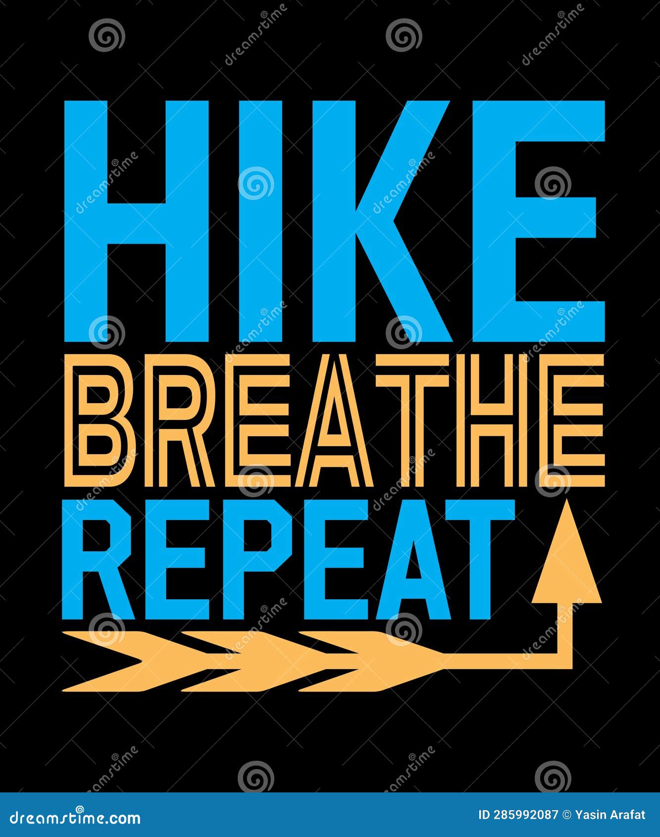 Hike Breathe Repeat, Summer Hiking Typography T Shirt Design Stock ...