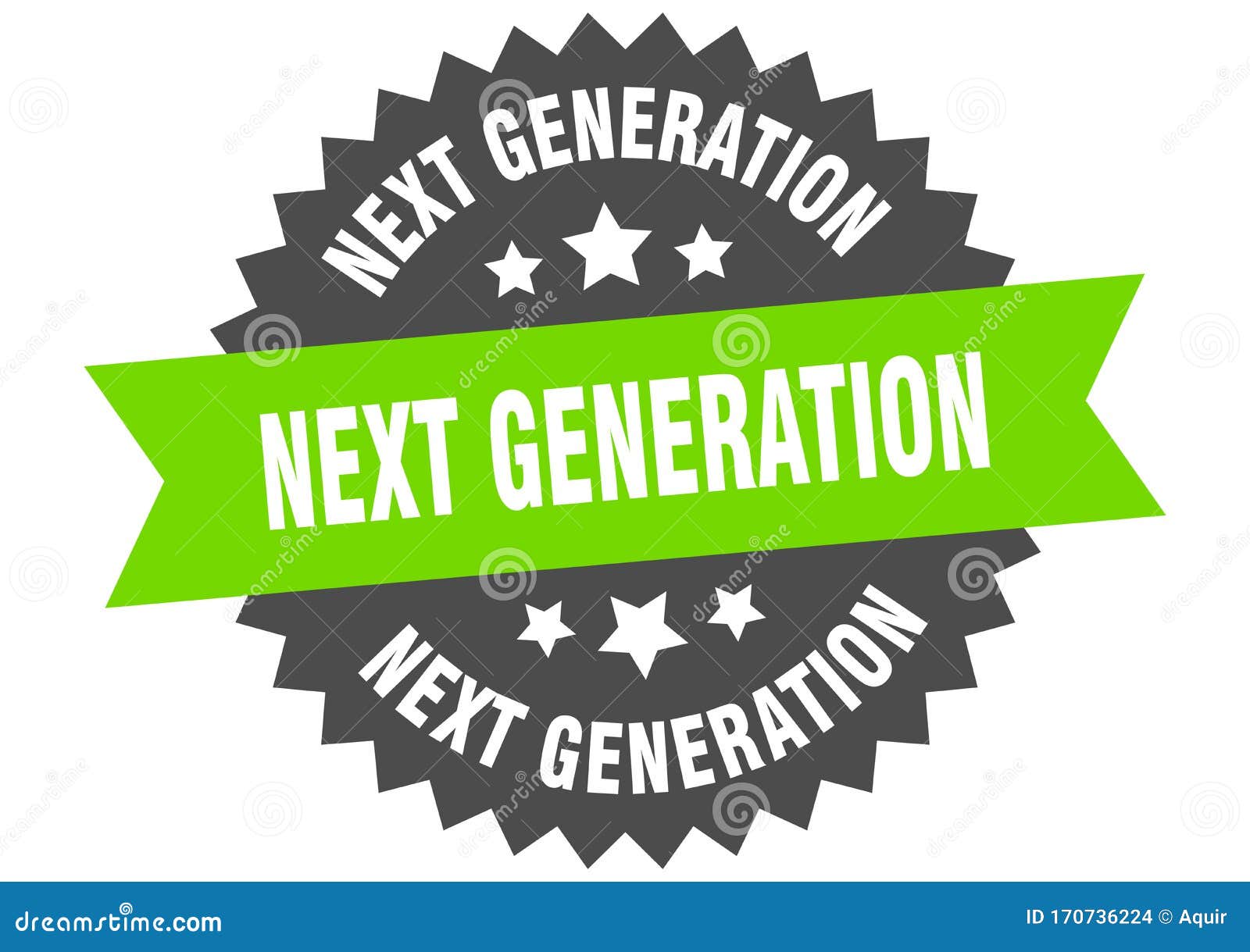 Next Generation Sign. Next Generation Circular Band Label. Next ...