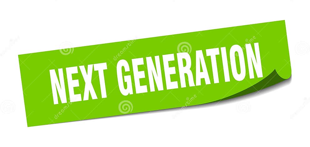 Next Generation Sticker. Next Generation Square Sign Stock Vector ...