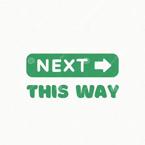 Next sign stock illustration. Illustration of label - 255507567