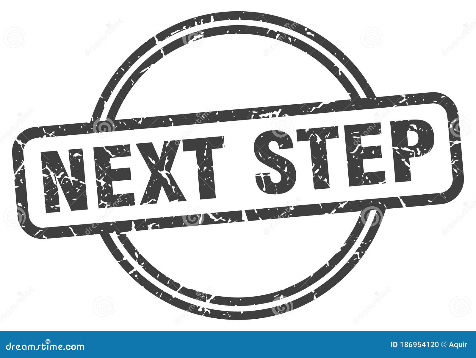 Next Step Stamp. Next Step Round Vintage Grunge Label Stock Vector ...