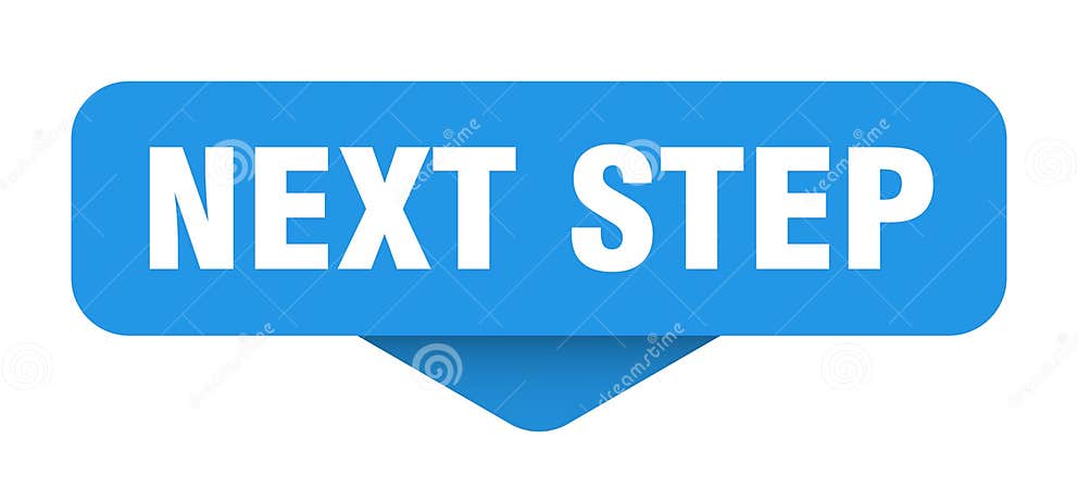 Next Step Sticker. Next Step Sign on Transparent Background Stock ...
