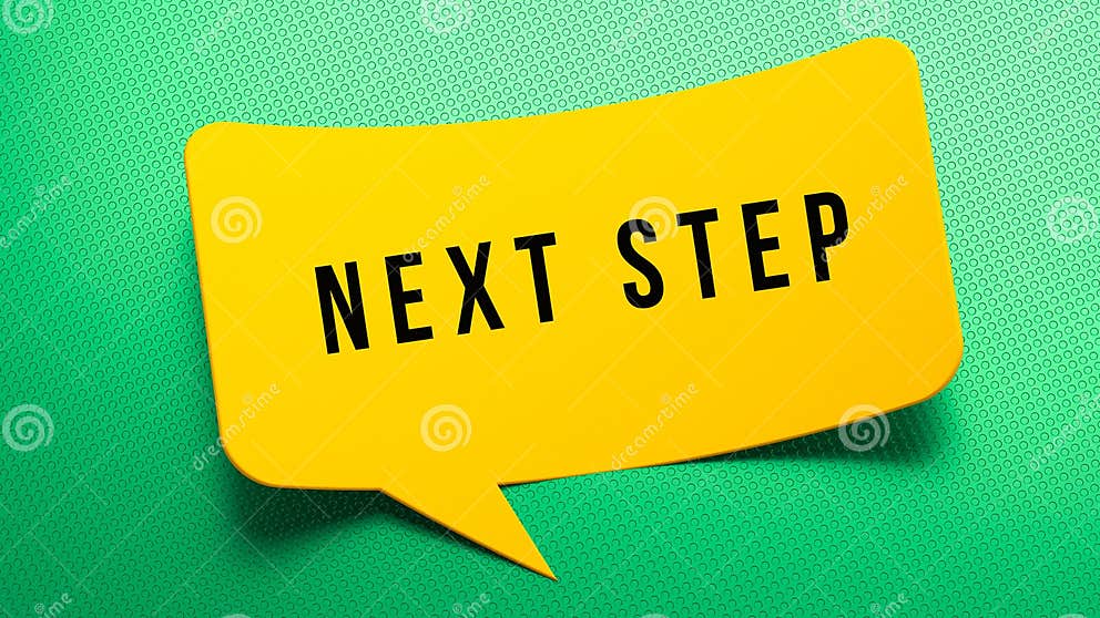 Next Step Text Message on the 3D Curve Speech Bubble. Dotted and Green ...