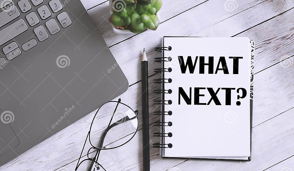 NEXT STEPS Text on the Notebook with Office Background Stock Photo ...