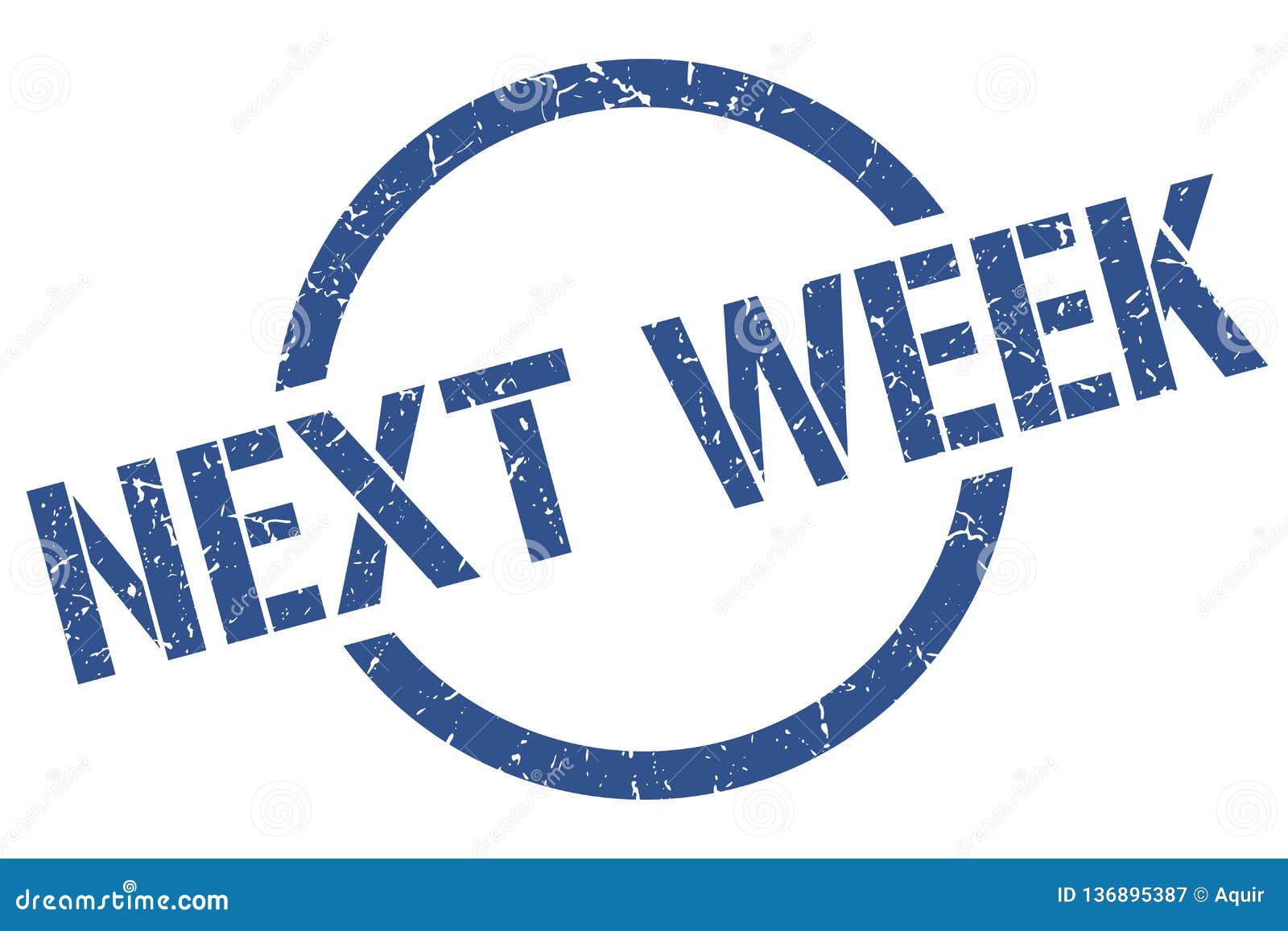 Next week stamp stock vector. Illustration of stamp - 136895387