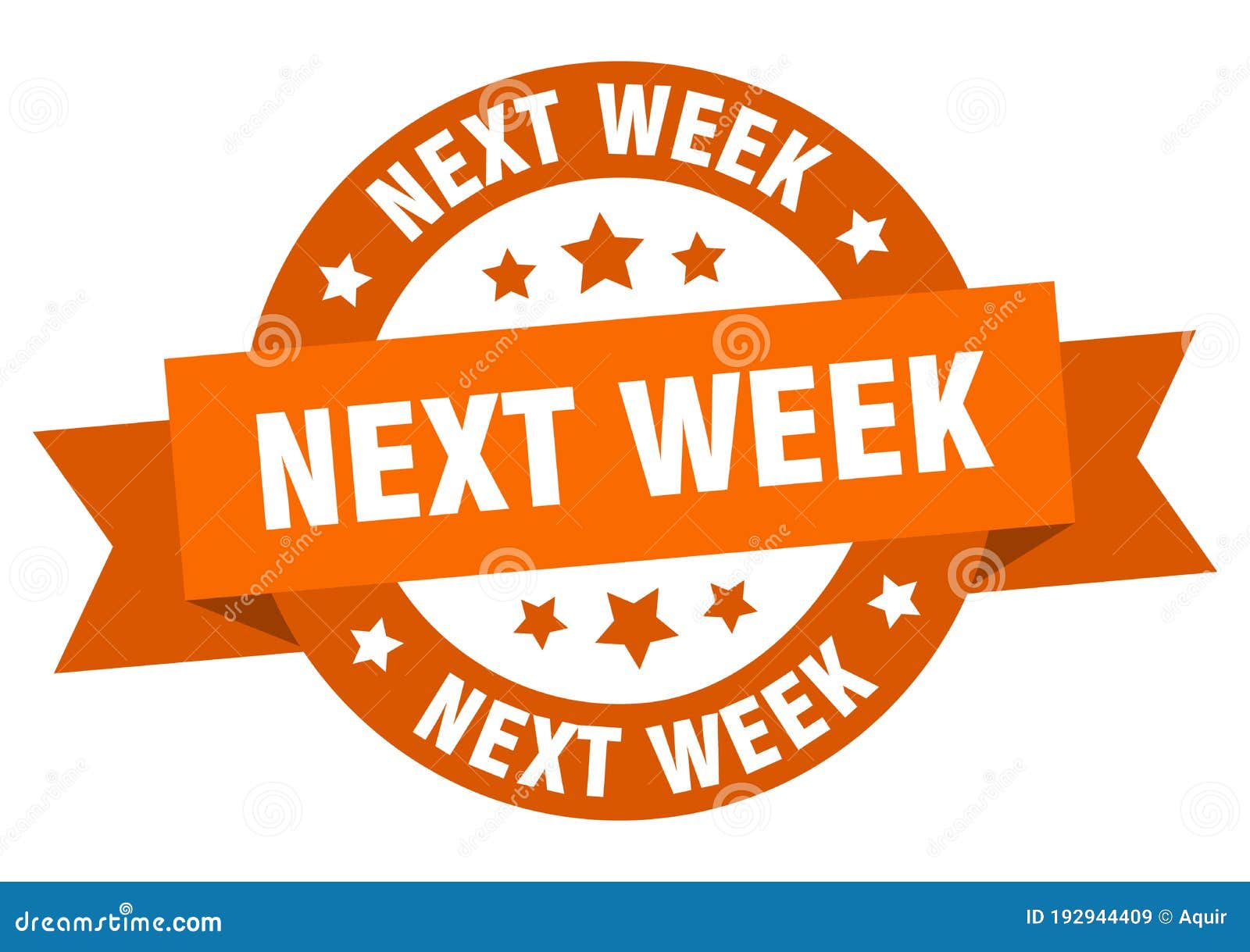 Next Week Round Ribbon Isolated Label. Next Week Sign Stock Vector ...