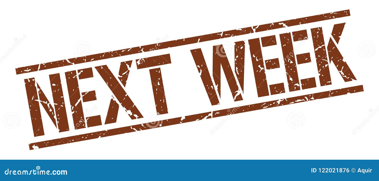 Next week stamp stock vector. Illustration of vector - 122021876