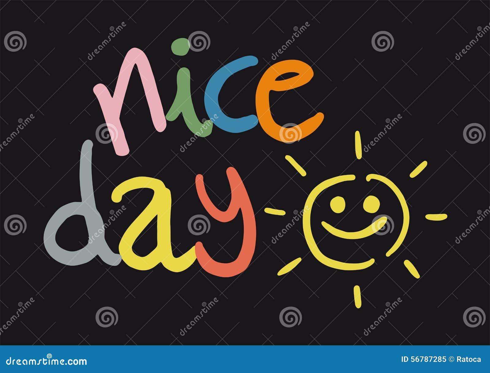 Nice day message stock vector. Illustration of white - 56787285