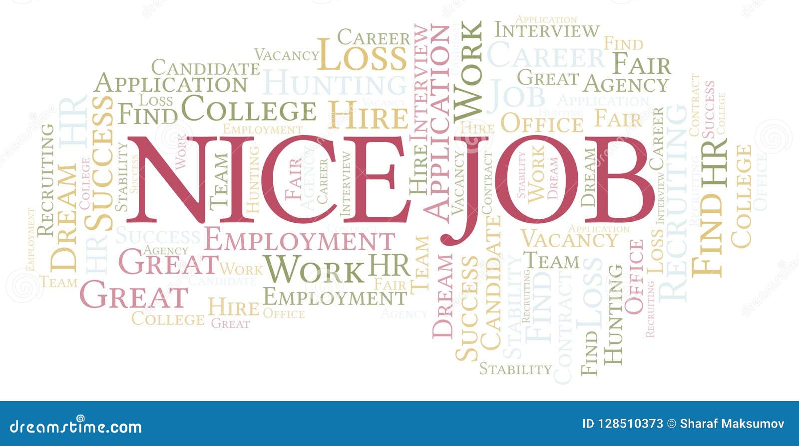 Nice Job word cloud. stock illustration. Illustration of word - 128510373