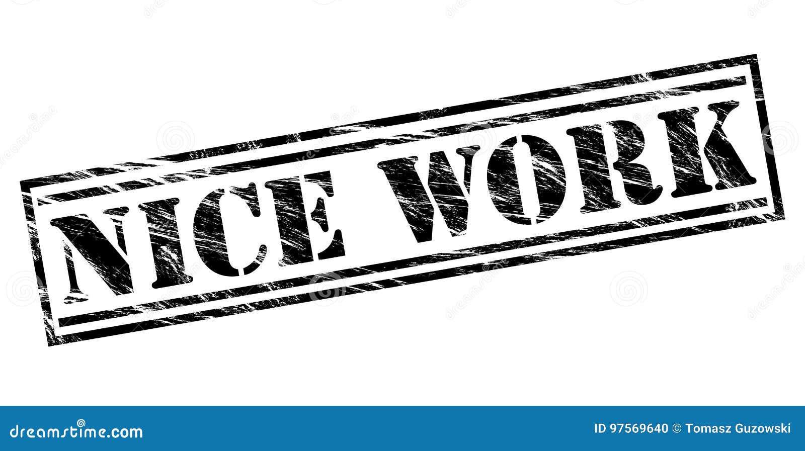 Nice work black stamp stock illustration. Illustration of nice - 97569640