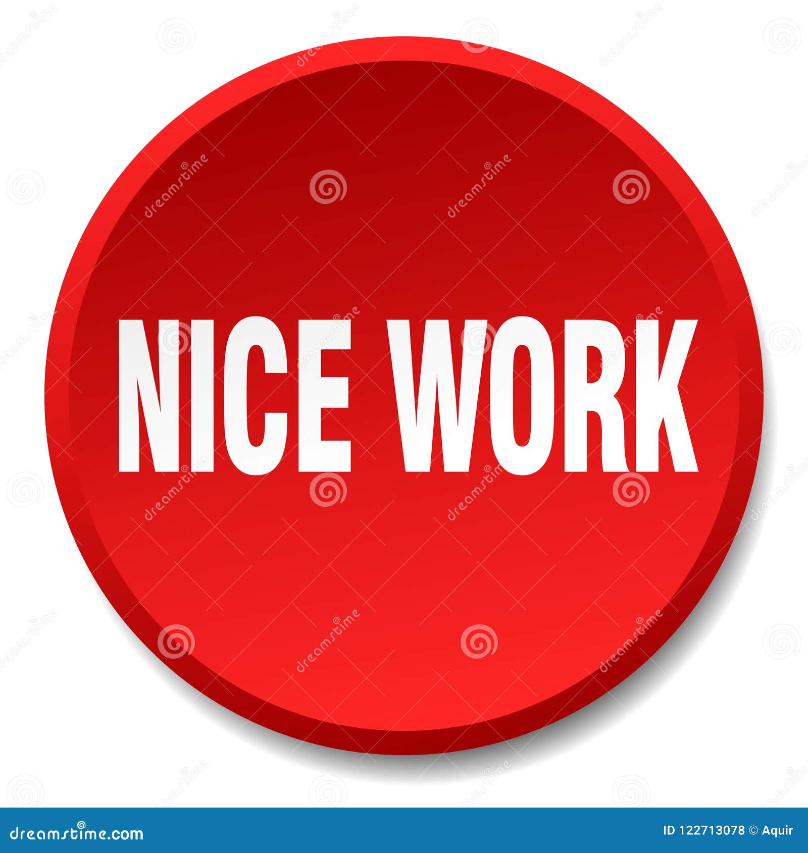 Nice work button stock vector. Illustration of push - 122713078