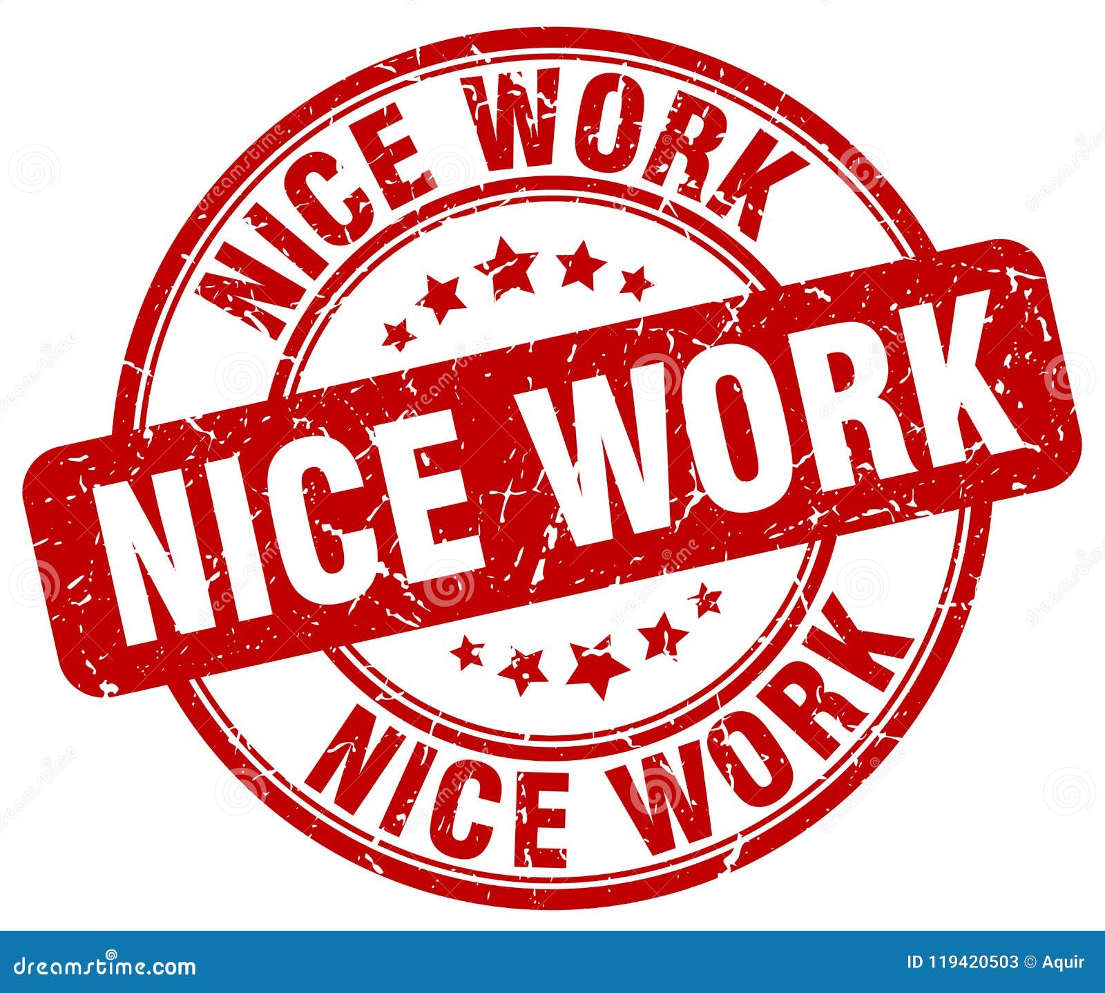 Nice work red stamp stock vector. Illustration of grungy - 119420503