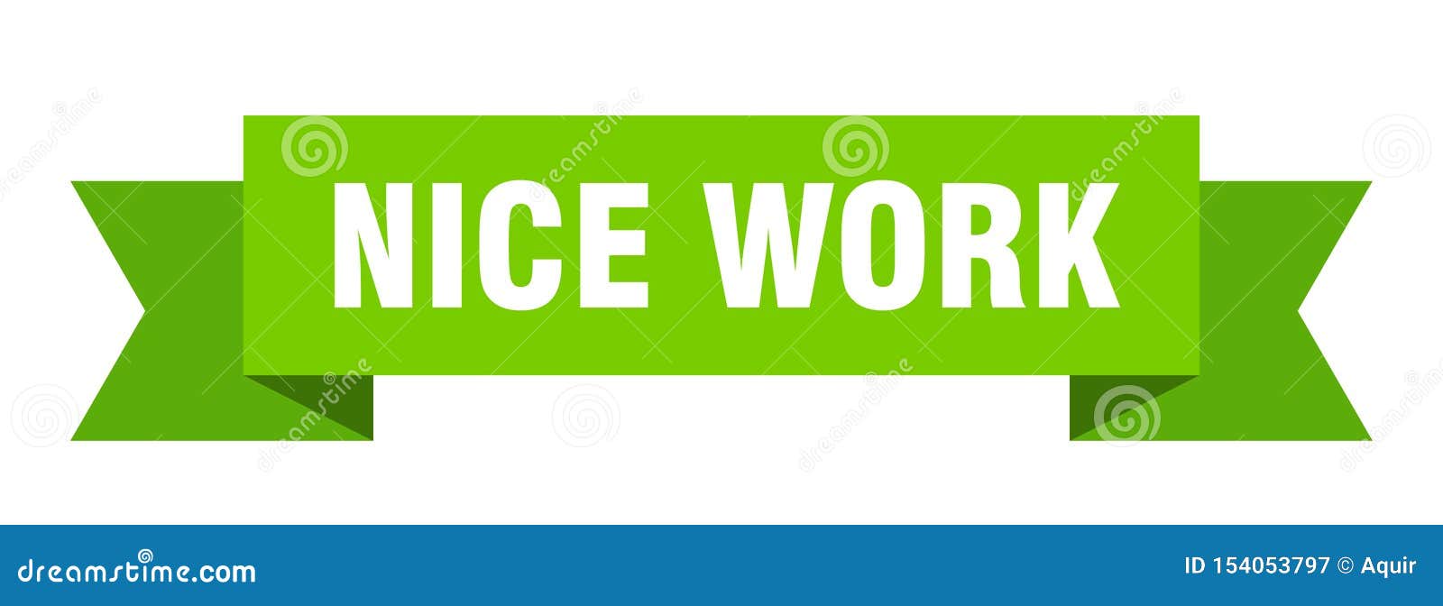 Nice work ribbon. stock vector. Illustration of peeler - 154053797