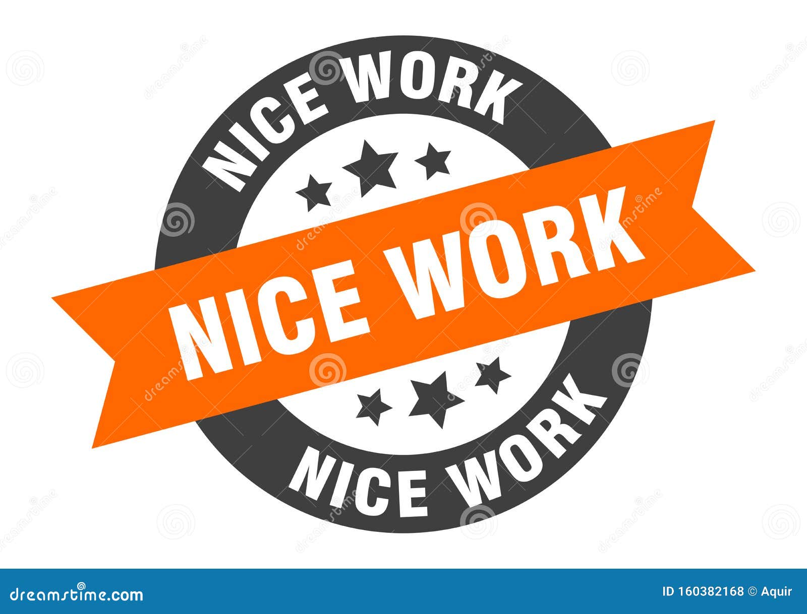 Nice work sign stock vector. Illustration of work, sticker - 160382168