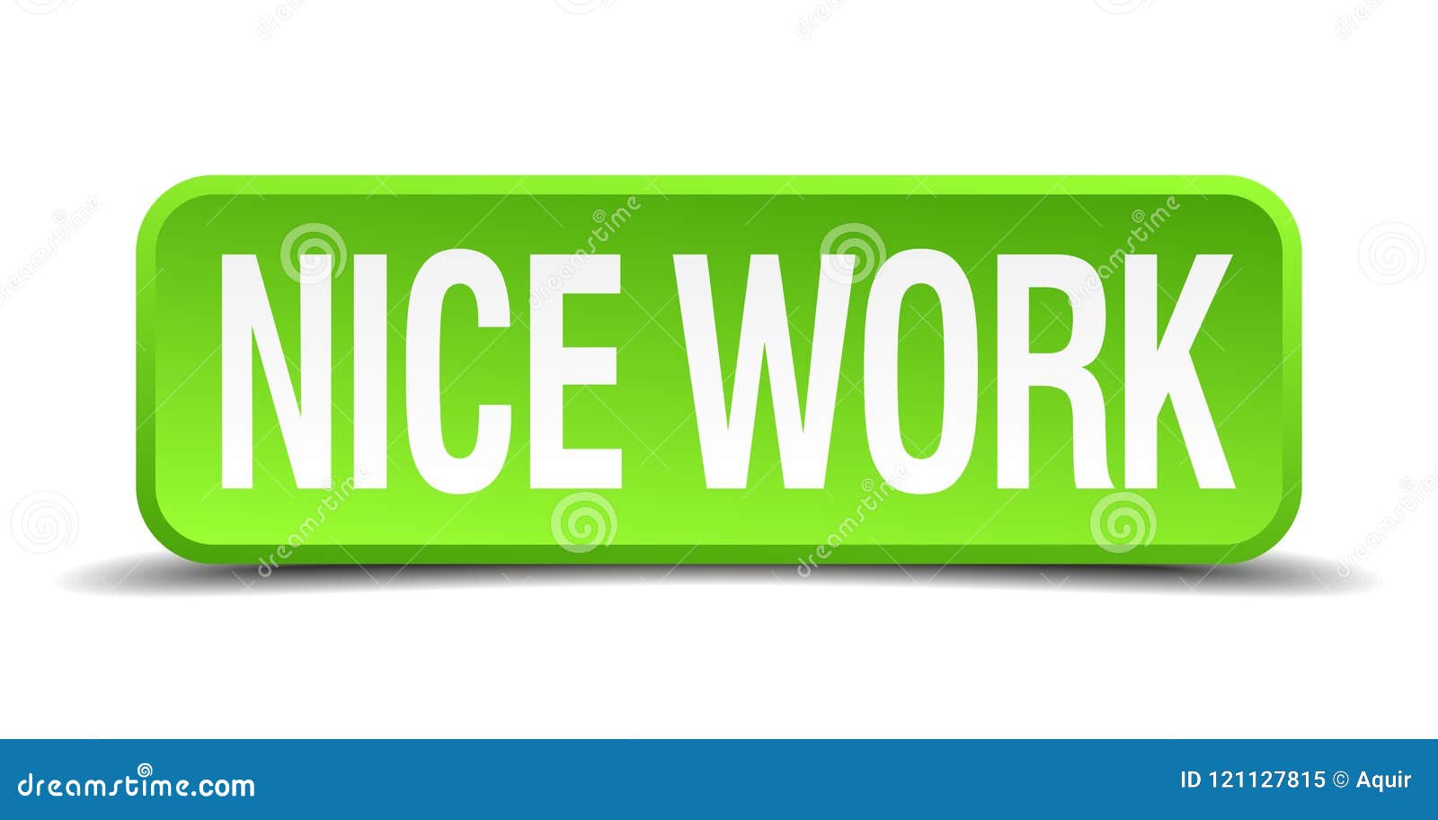 Nice work button stock vector. Illustration of nice - 121127815