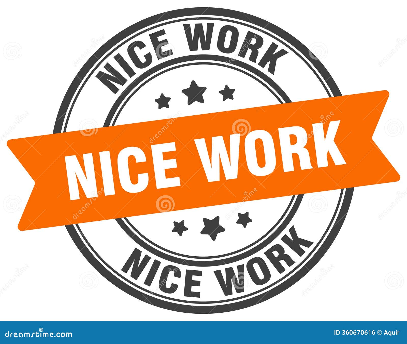 Nice Work Stamp. Nice Work Label on Transparent Background. Round Sign ...