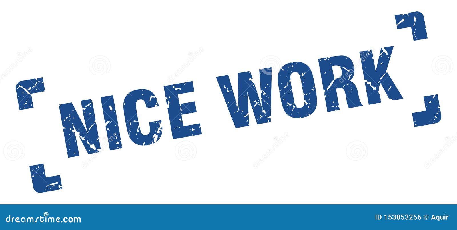 Nice work stamp stock vector. Illustration of blue, textured - 153853256