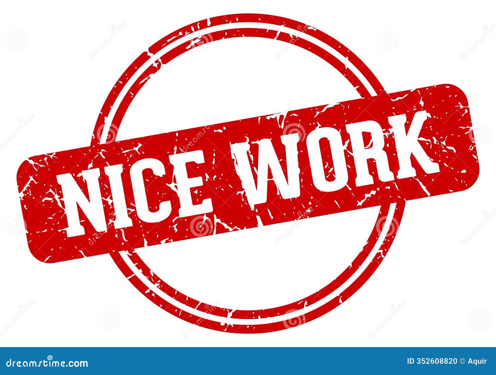 Nice work stamp stock illustration. Illustration of nice - 352608820