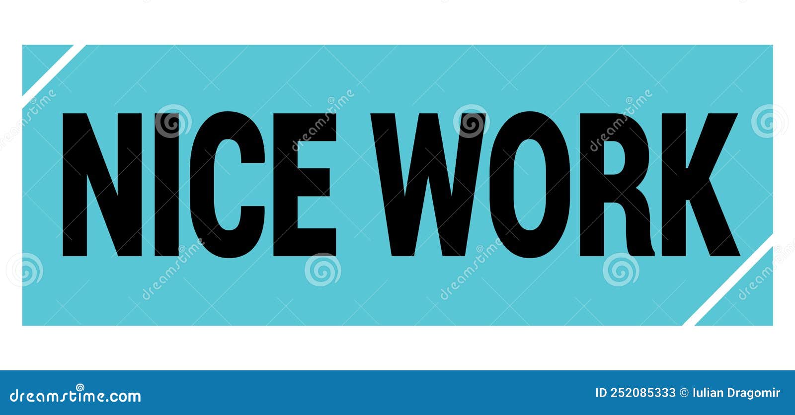 NICE WORK Text on Blue-black Grungy Stamp Sign Stock Illustration ...