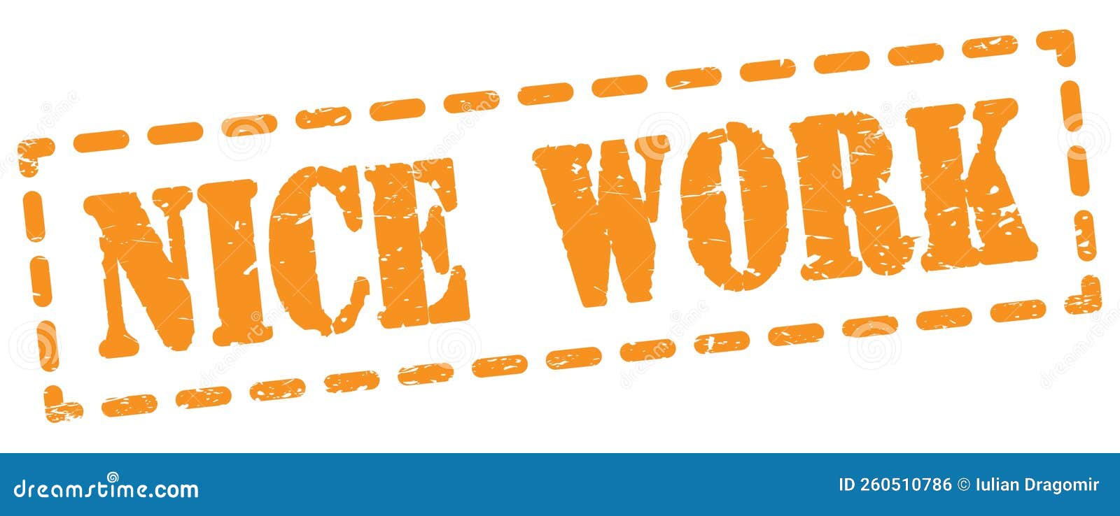 NICE WORK Text Written on Orange Stamp Sign Stock Illustration ...