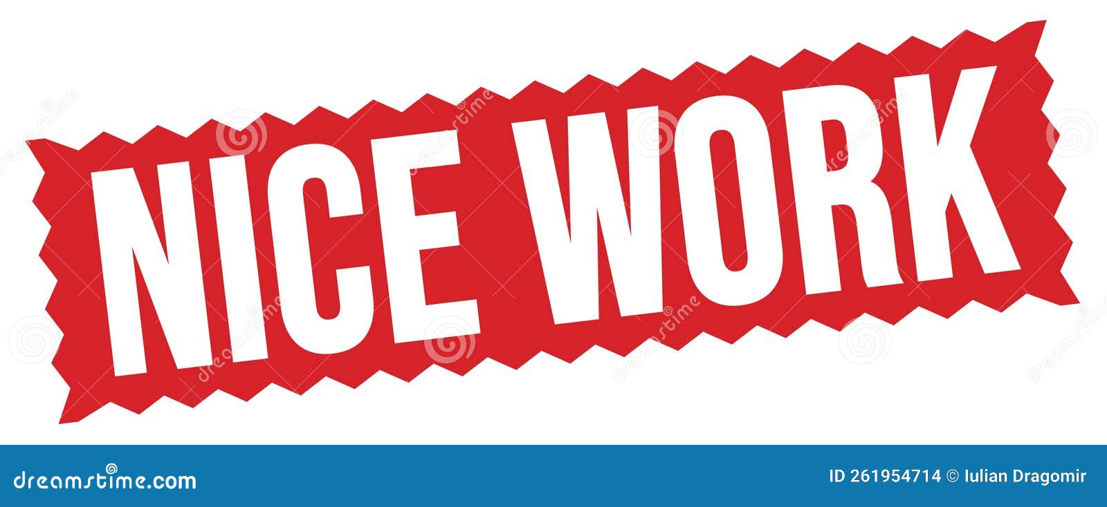 NICE WORK Text Written on Red Stamp Sign Stock Illustration ...