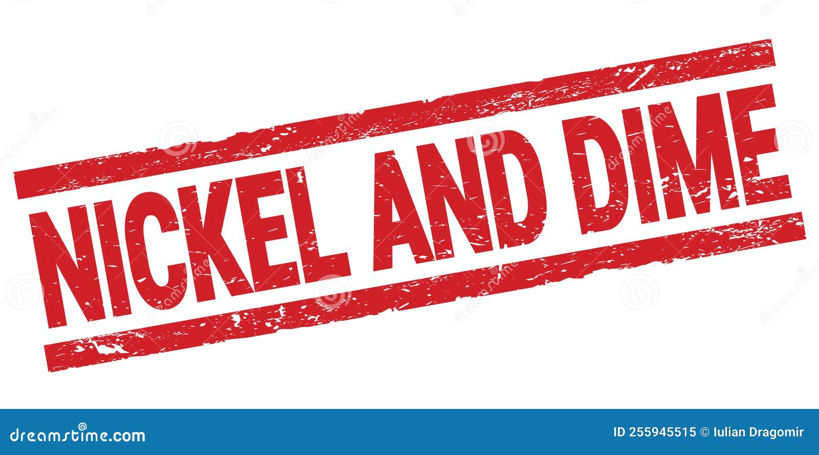 NICKEL AND DIME Written Word On Red Stamp Sign Stock Photography ...