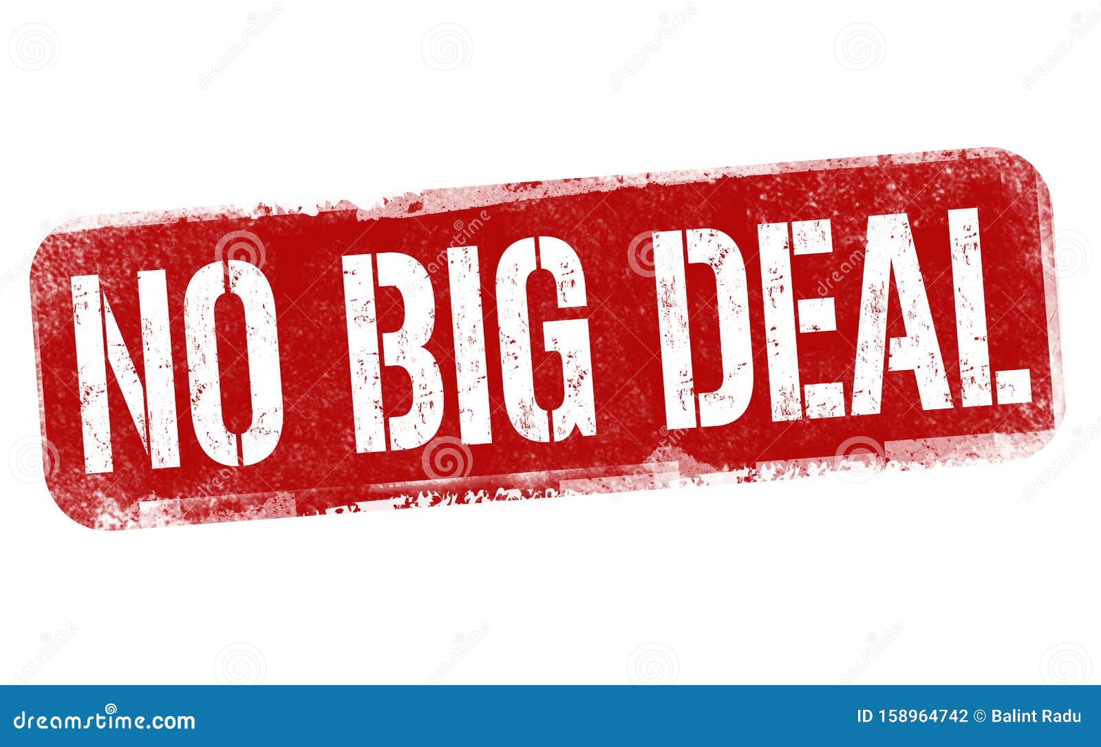 No big deal sign or stamp stock vector. Illustration of message - 158964742 No big deal sign or stamp stock vector. Illustration of message - 158964742