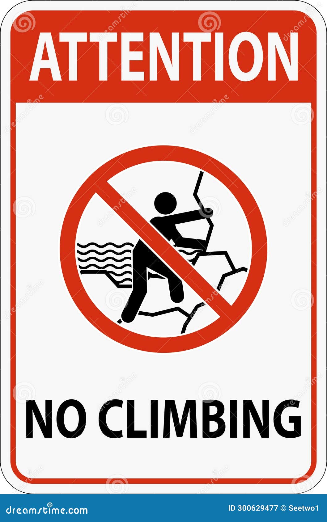 No Climbing Sign Attention - No Climbing Stock Vector - Illustration of ...