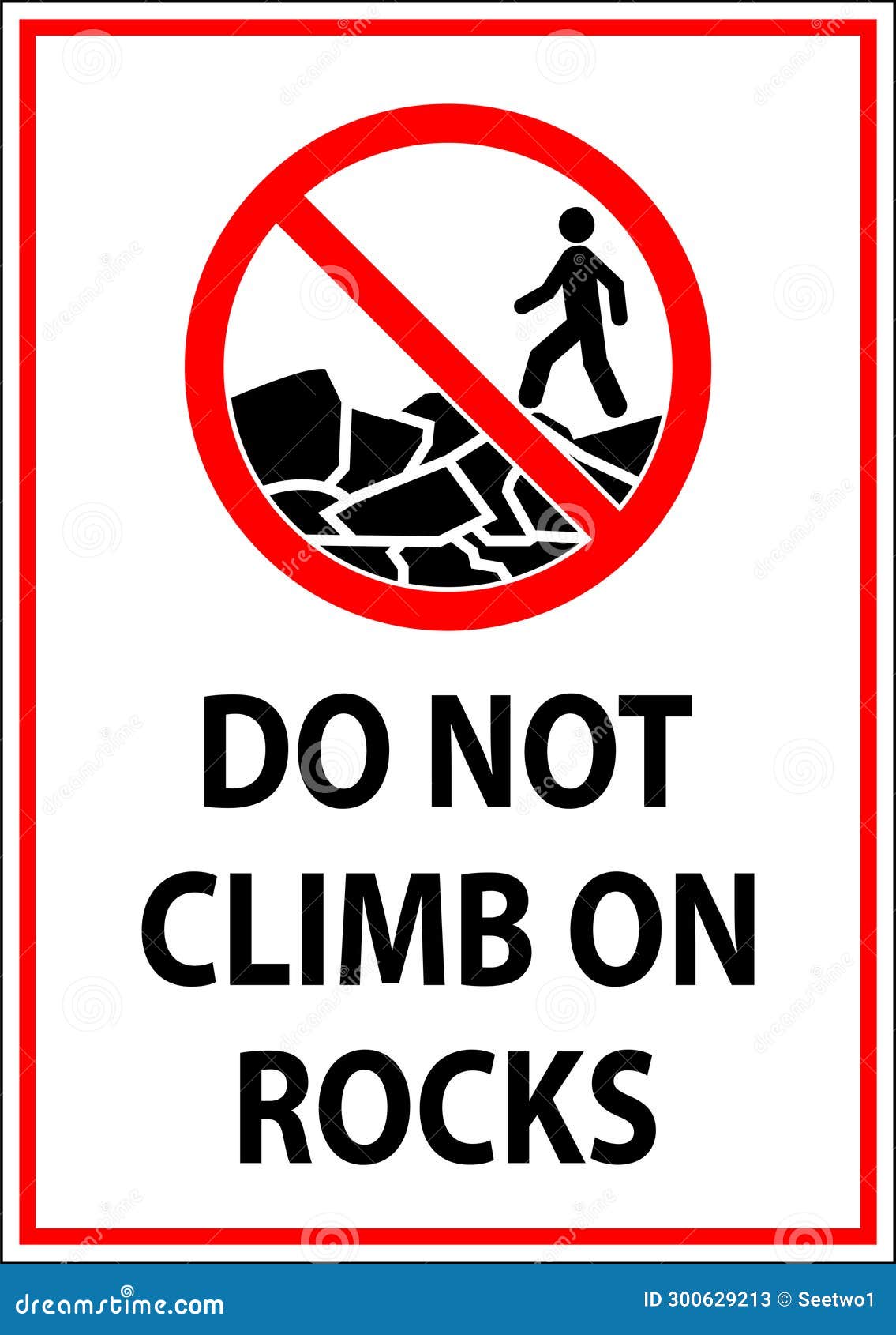 No Climbing Sign, Do Not Climb on Rocks Stock Vector - Illustration of ...