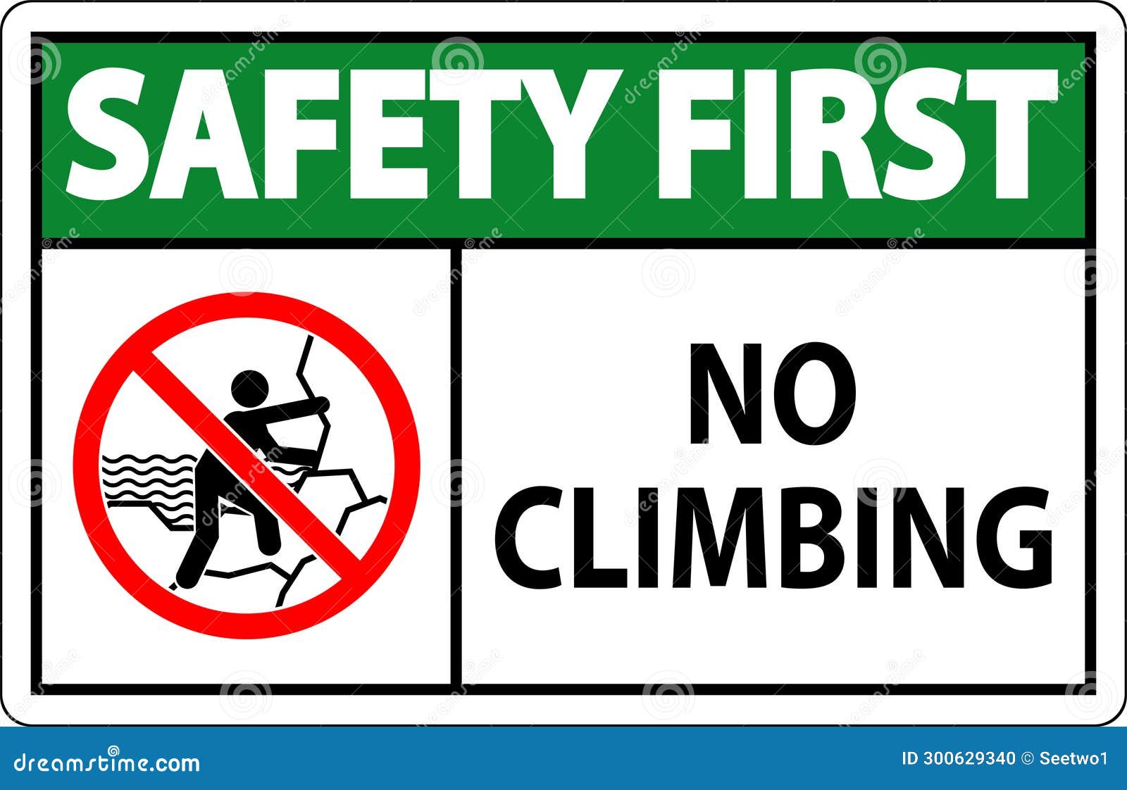 No Climbing Sign Safety First - No Climbing Stock Vector - Illustration ...