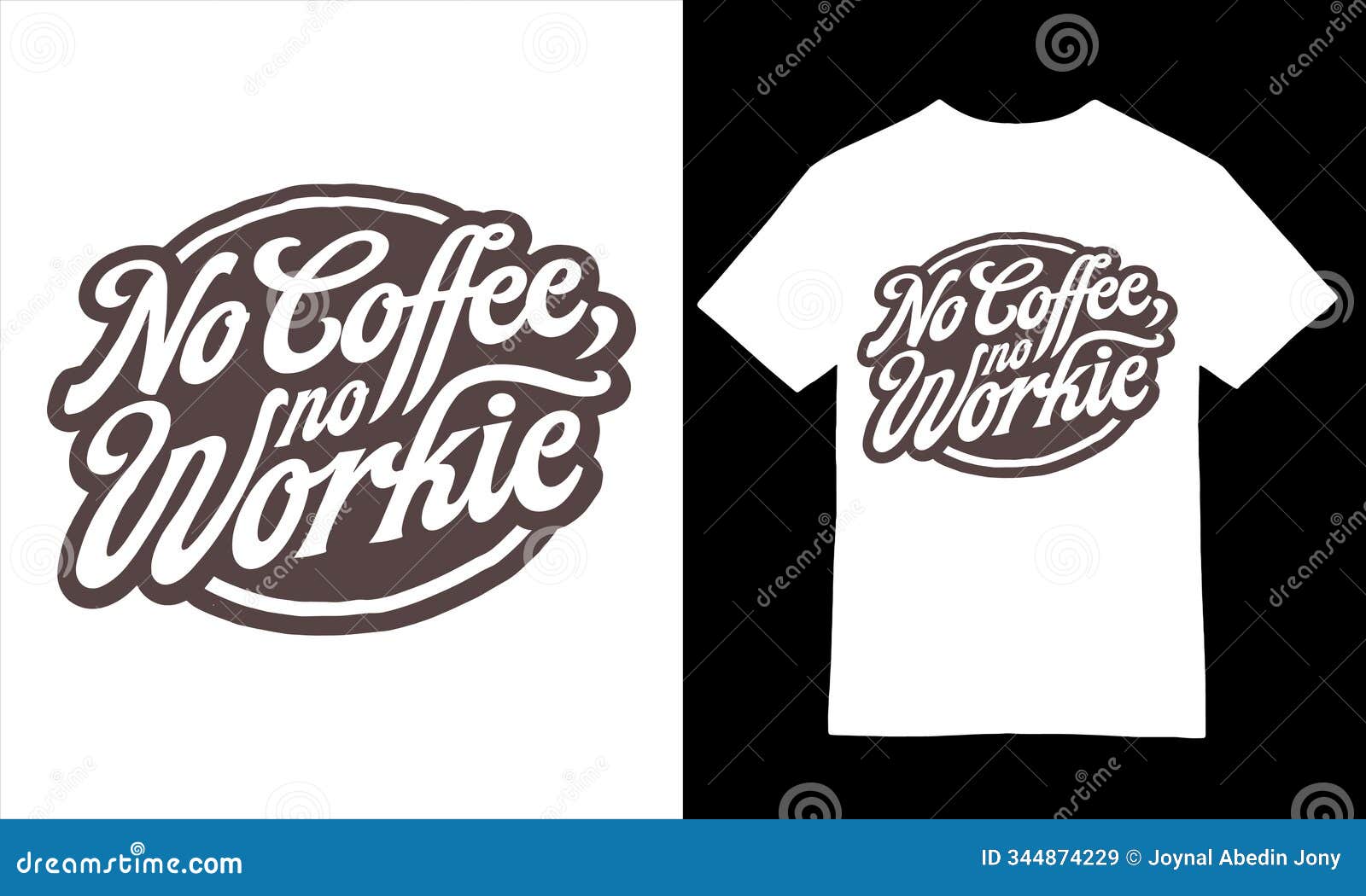 No Coffee No Workie - Cursive Font Coffee T-Shirt Design Stock ...