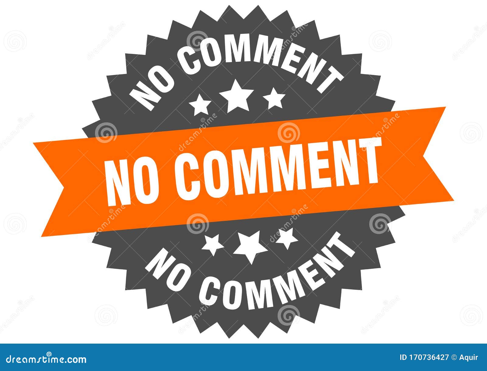No Comment Sign. No Comment Circular Band Label. No Comment Sticker ...