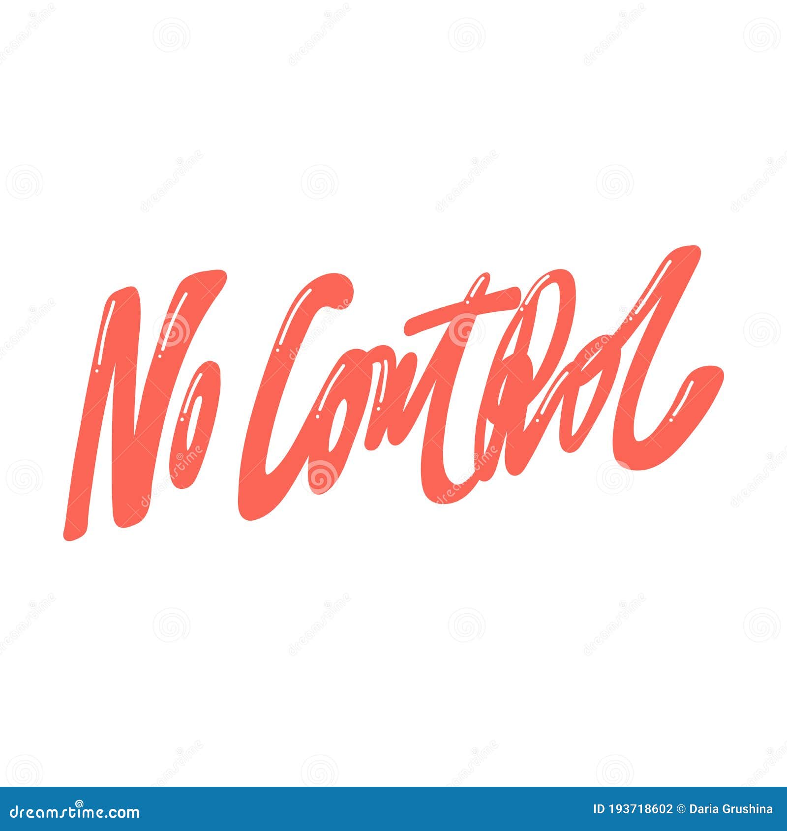 No Control. Placard Template with Calligraphic Design Flat Design ...