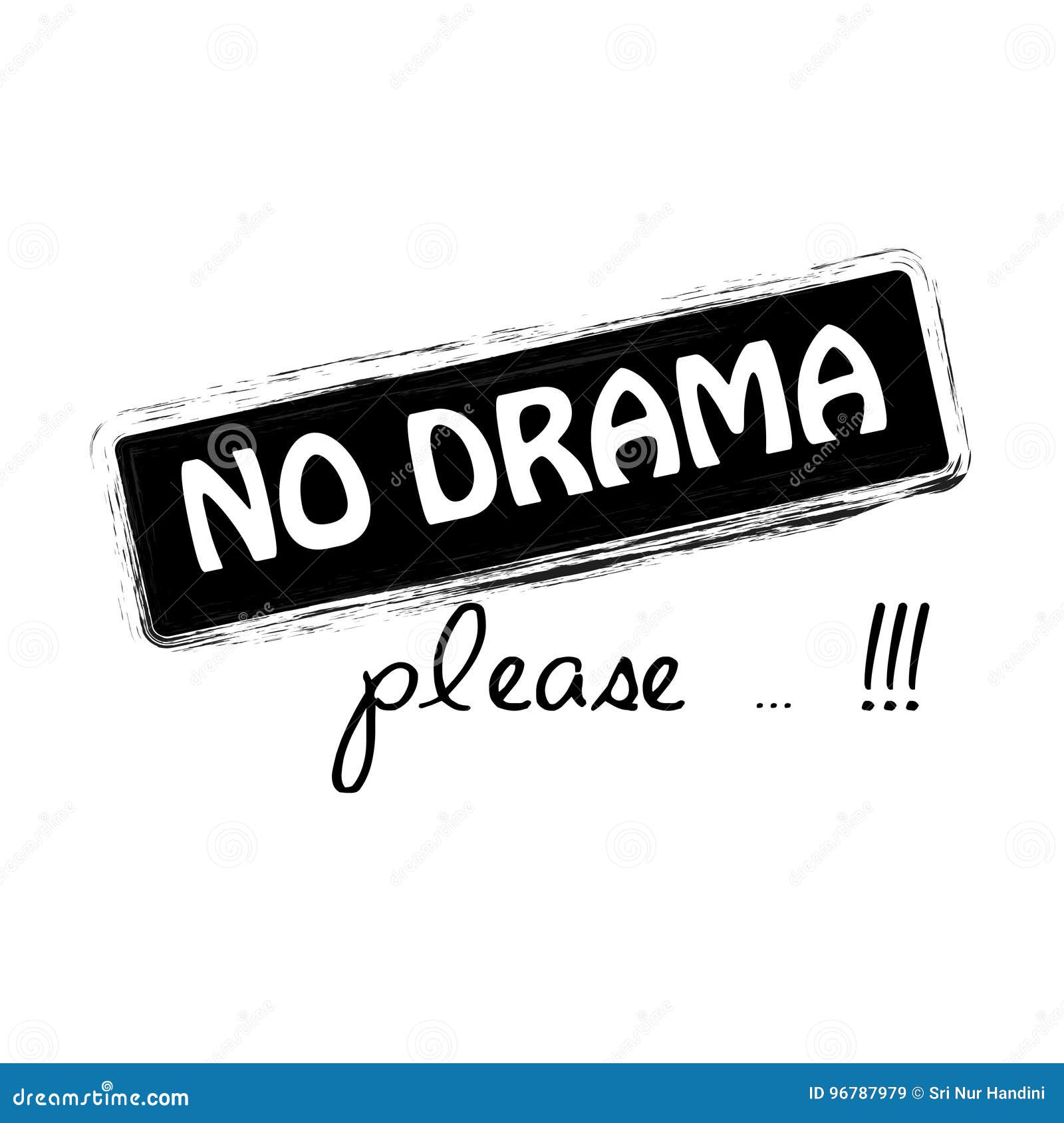 No Drama Please. Calligraphy Inspiration Graphic Design Typography ...