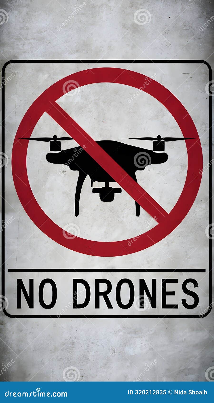 No Drones Allowed in the Area, As Indicated by Bold Text and ...