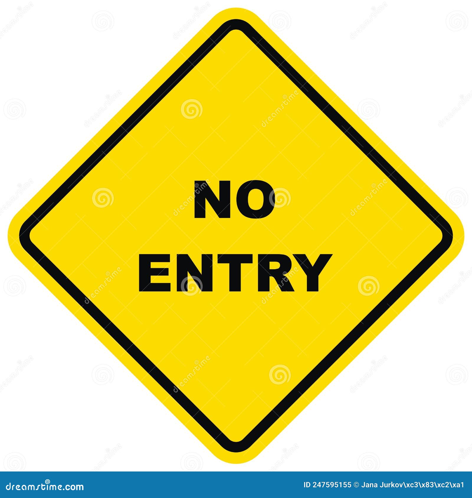 No Entry. Warning Sign. Hand Lettering. Caution Attention Signpost ...