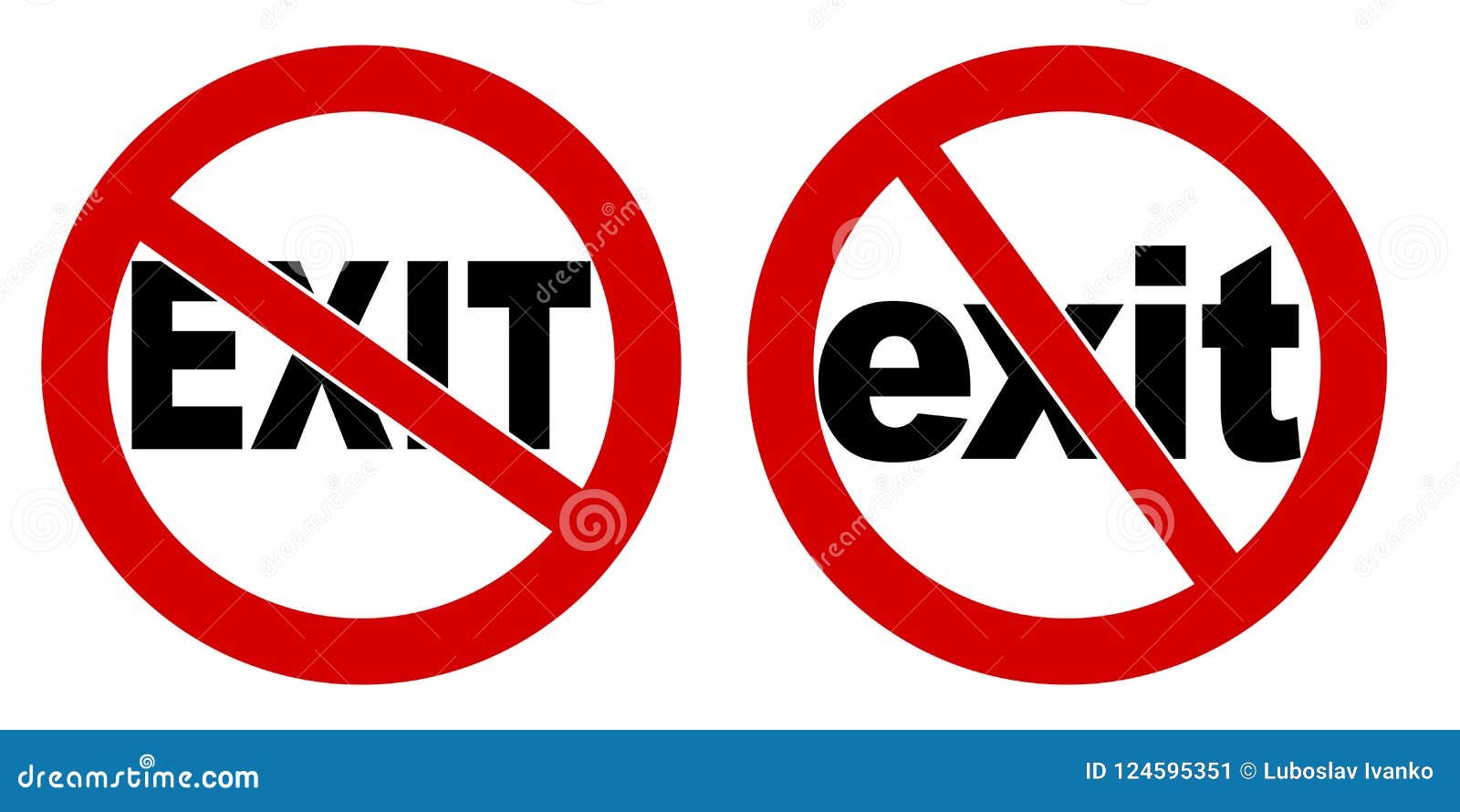 No Exit Sign. Black Text in Red Crossed Circle Stock Vector ...