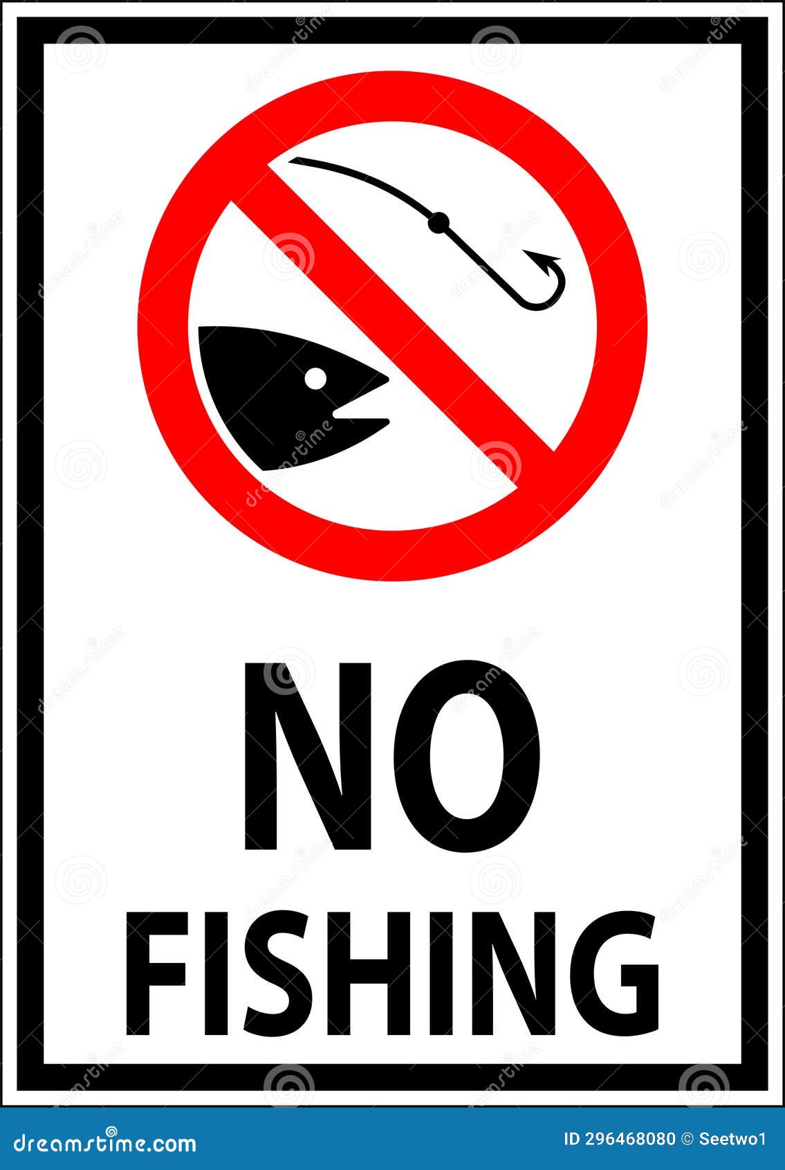 No Fishing Sign No Fishing stock vector. Illustration of safety - 296468080