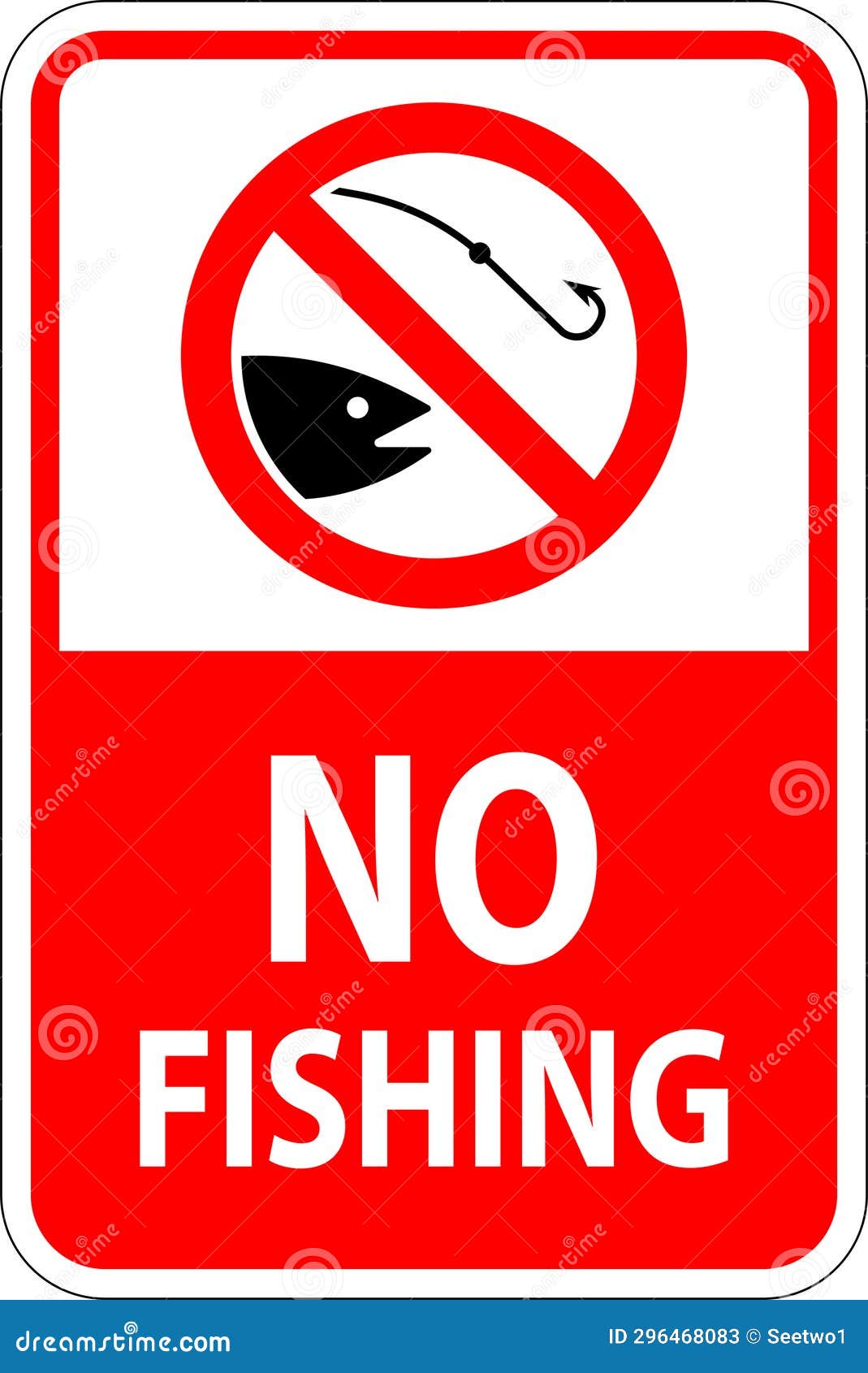 No Fishing Sign No Fishing stock vector. Illustration of alert - 296468083